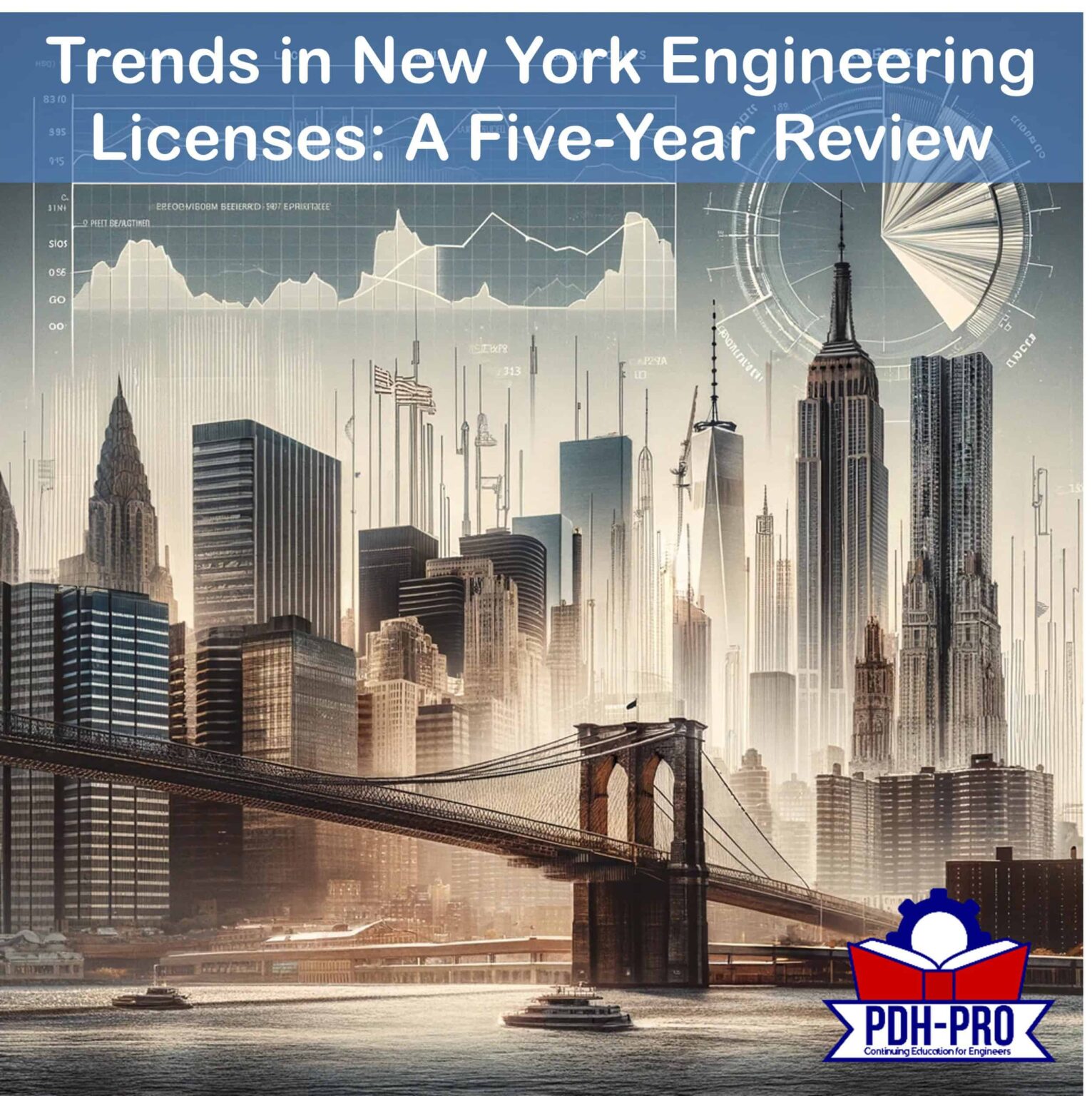 Trends in New York Engineering Licenses 2024: A Five-Year Review