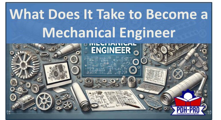 What Does It Take to Become a Mechanical Engineer